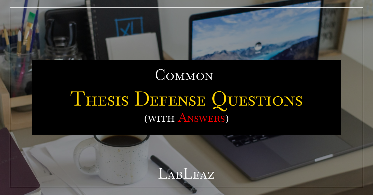 Common Thesis Defense Questions (with Answers): 11 Practical Solutions ...